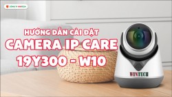 Hướng dẫn sử dụng Camera IP Care 19Y300 - W10 | Camera WinTech